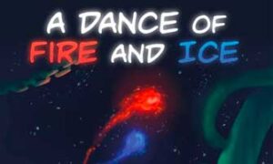 A Dance Of Fire And Ice - Play On Jumping Shell